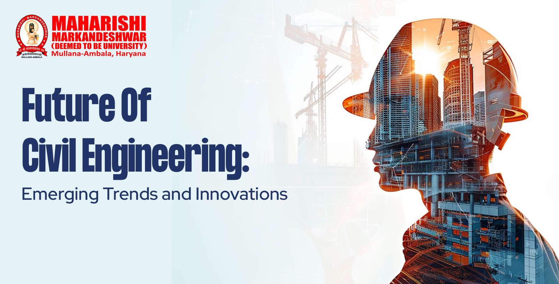Future Of Civil Engineering: Emerging Trends and Innovations